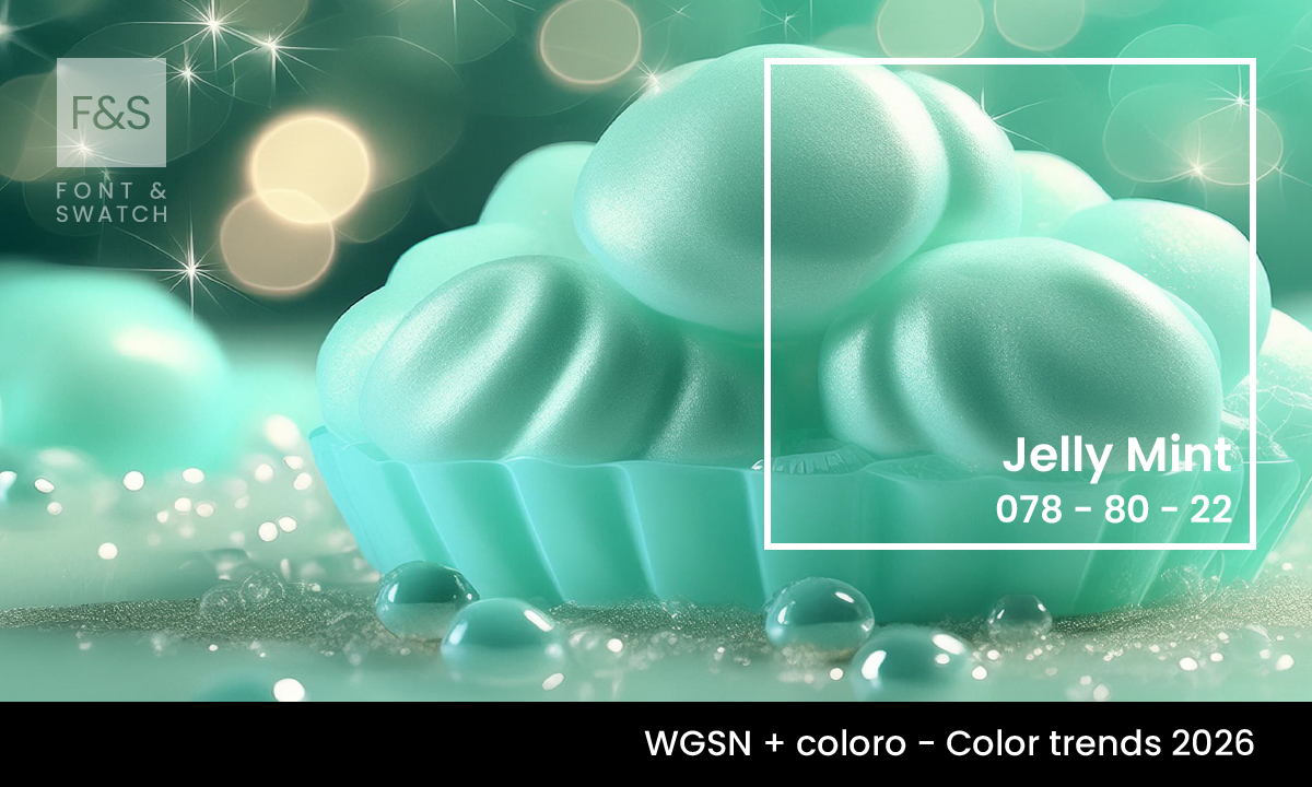 Jelly Mint: A Minty Shade For 2026 | Font & Swatch